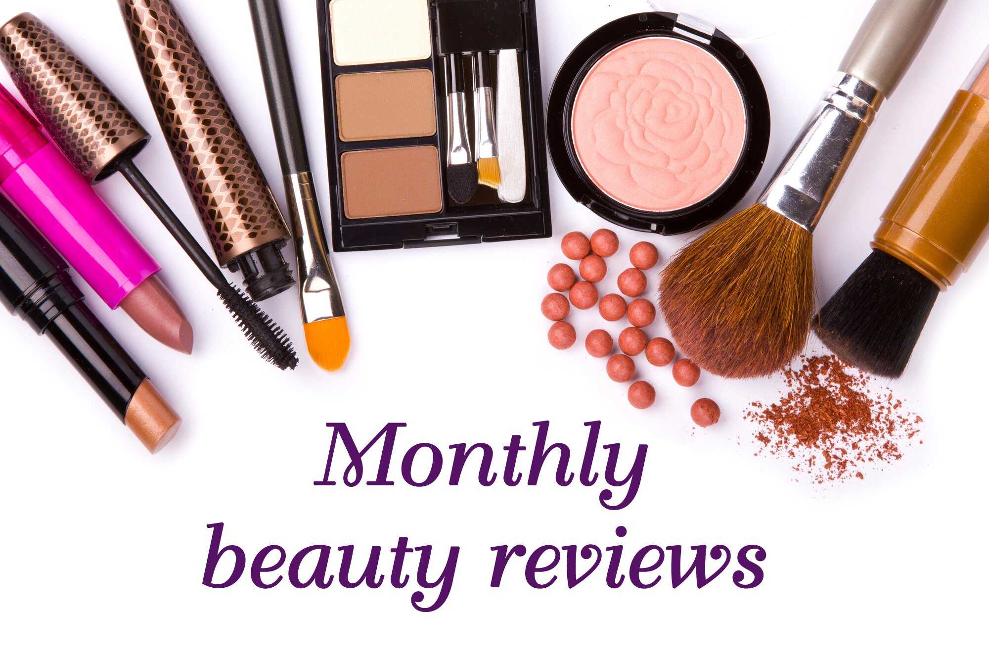 Monthly beauty reviews: January 2015 | Young Post Club